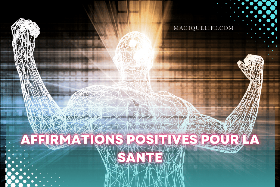 Affirmations positives pour la santé