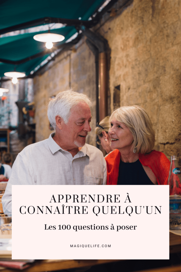 Apprendre à connaître quelqu' un : 100 bonnes questions à poser ...