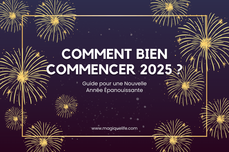 Comment bien commencer 2025